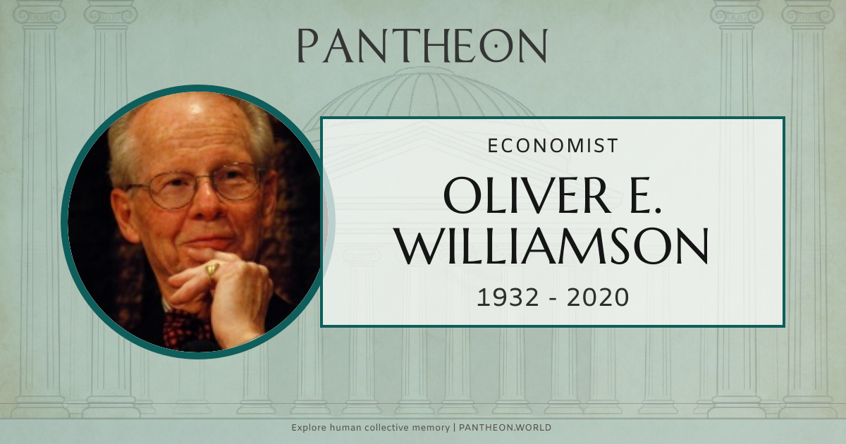 Oliver E. Williamson Biography | Pantheon