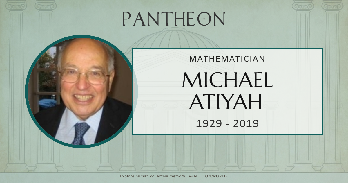 Michael Atiyah Biography | Pantheon
