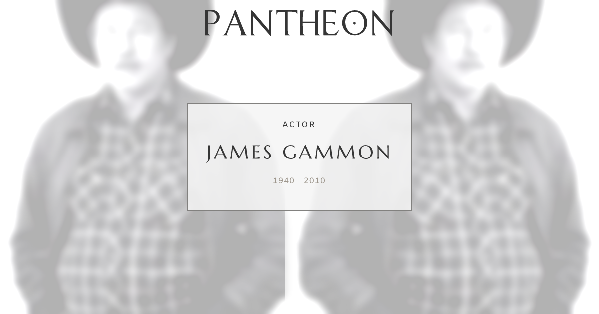 James Gammon Biography | Pantheon