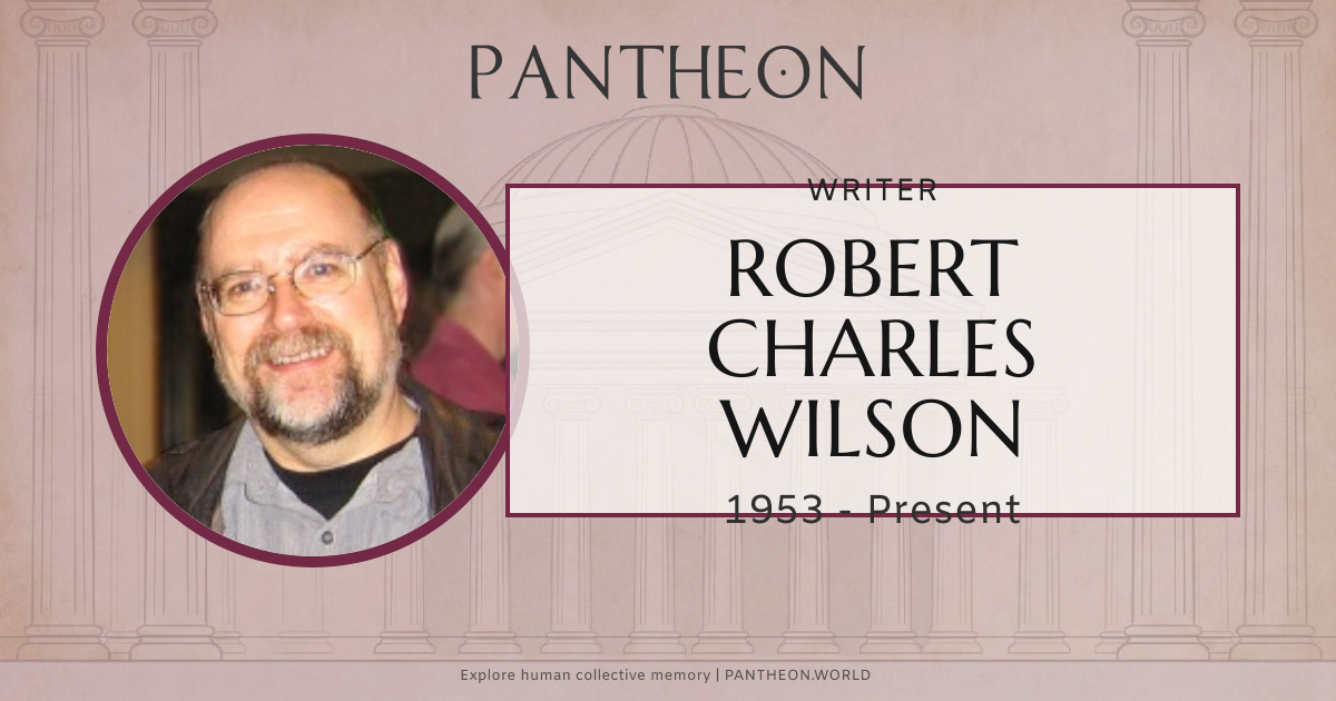 Robert Charles Wilson Biography | Pantheon