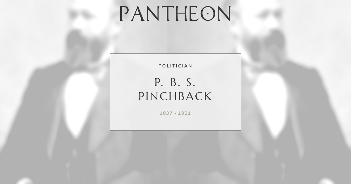 P. B. S. Pinchback Biography | Pantheon