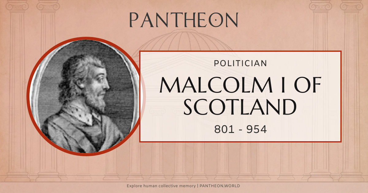 Malcolm I of Scotland Biography | Pantheon
