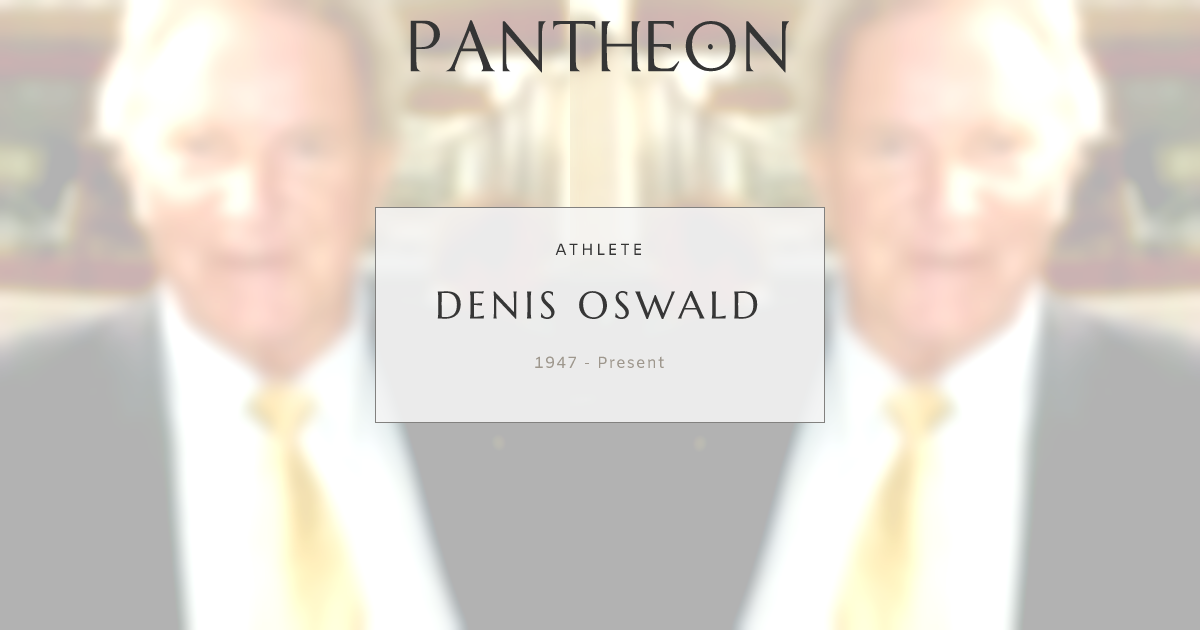 Denis Oswald Biography | Pantheon