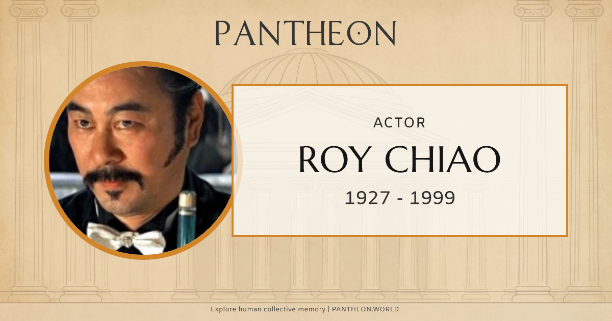 Roy Chiao Biography | Pantheon