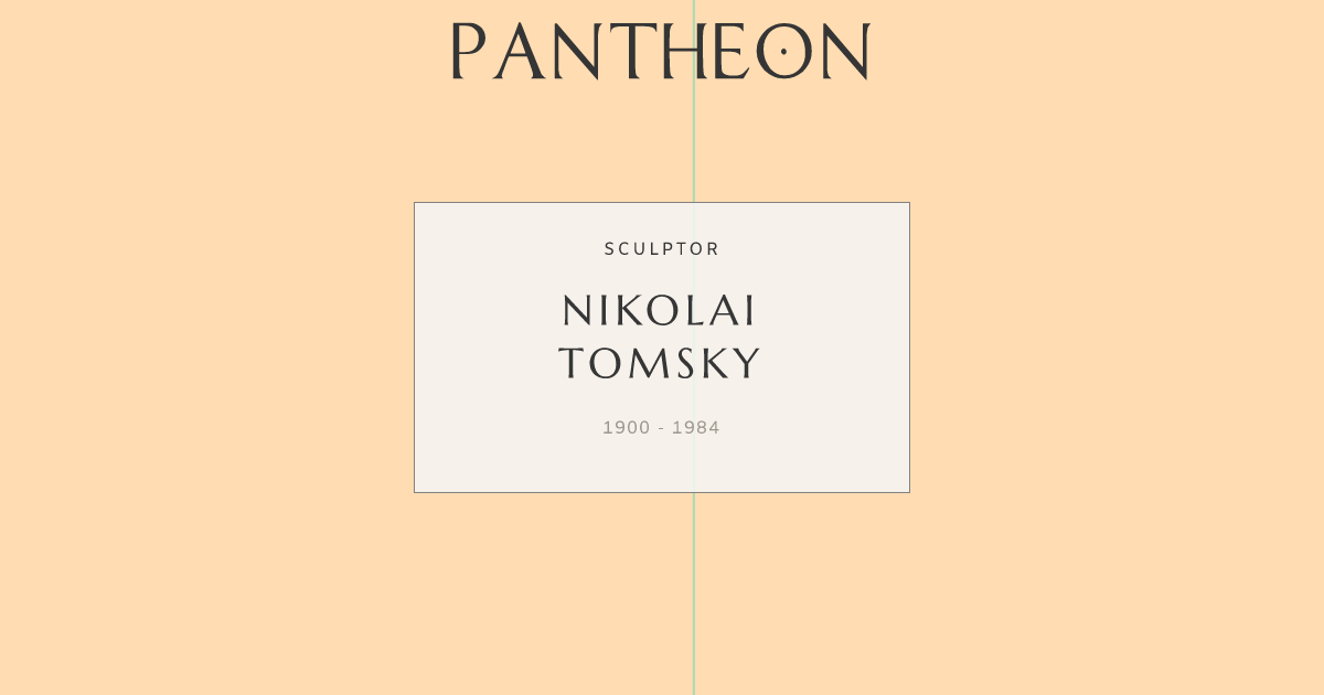 Nikolai Tomsky Biography | Pantheon