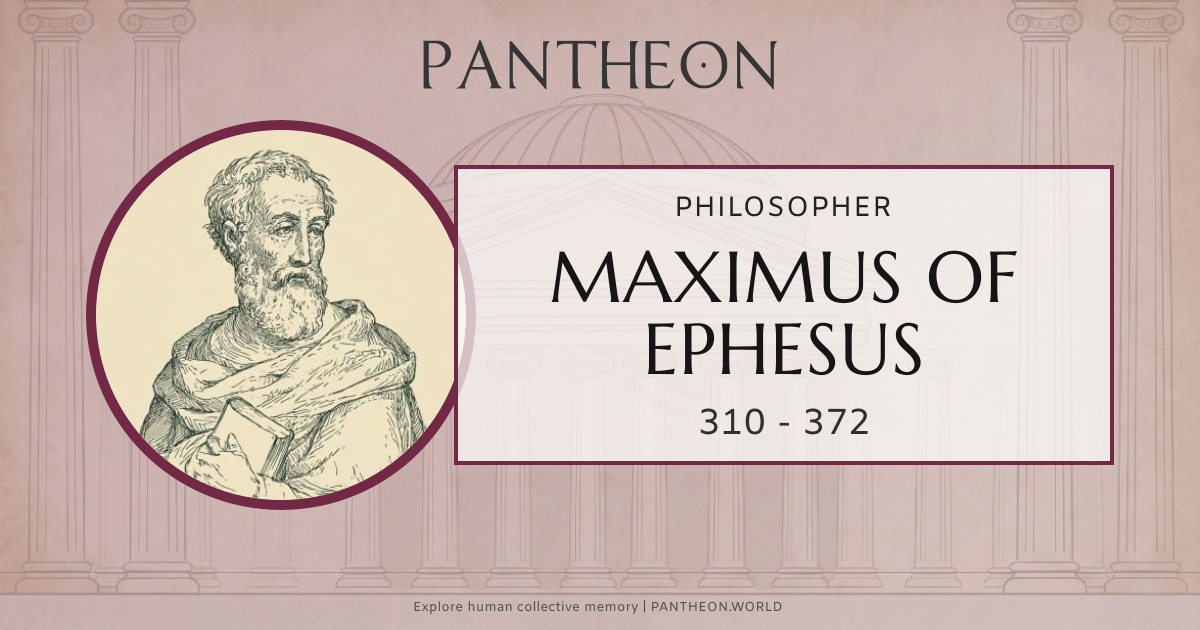Maximus of Ephesus Biography | Pantheon