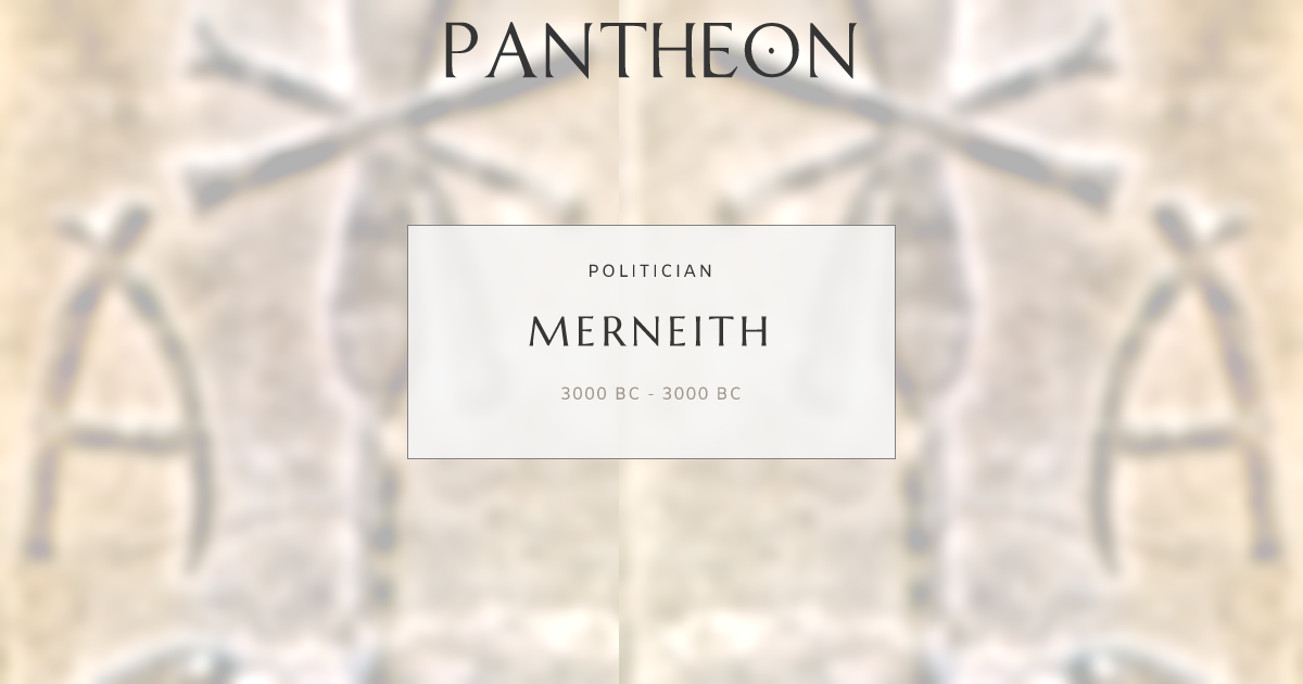 Merneith Biography | Pantheon