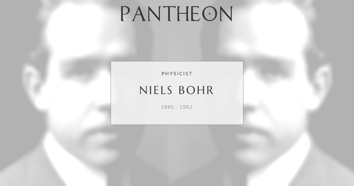 Niels Bohr Biography | Pantheon