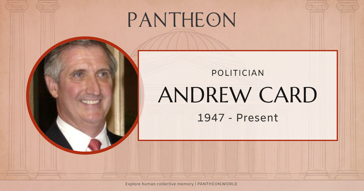 Andrew Card Biography | Pantheon