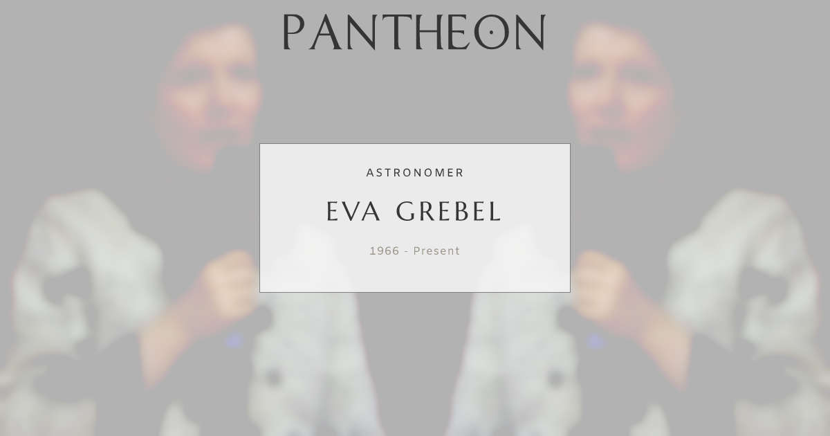Eva Grebel Biography | Pantheon