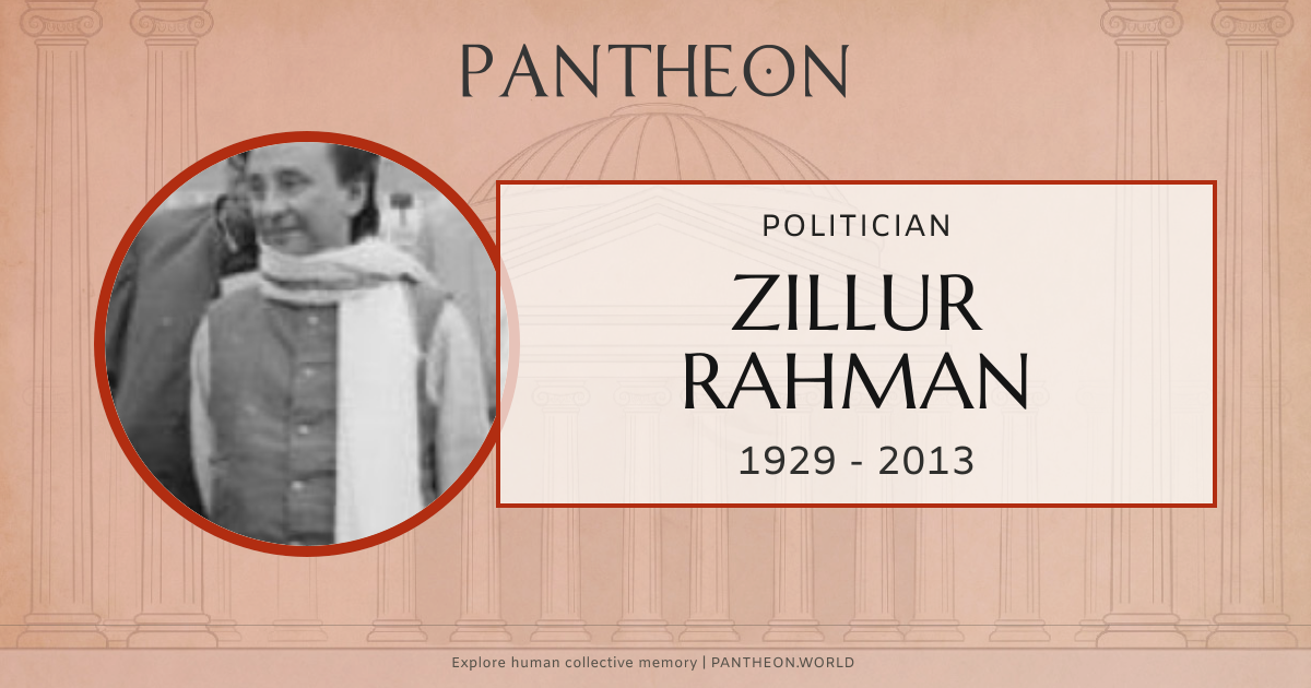 Zillur Rahman Biography | Pantheon