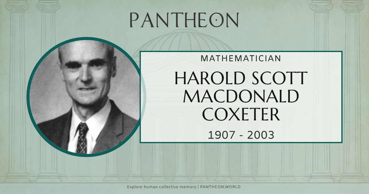 Harold Scott MacDonald Coxeter Biography | Pantheon