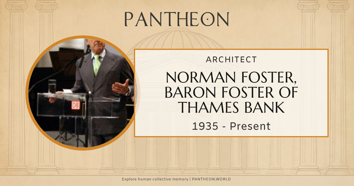 Norman Foster, Baron Foster of Thames Bank Biography | Pantheon