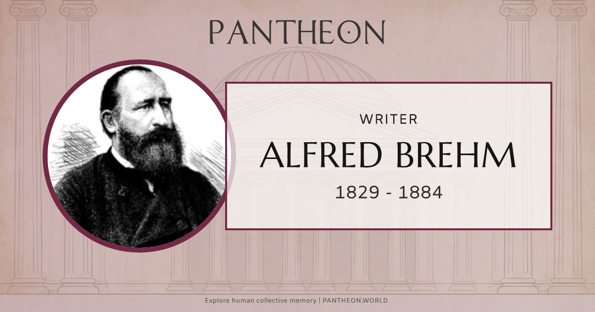 Alfred Brehm Biography | Pantheon