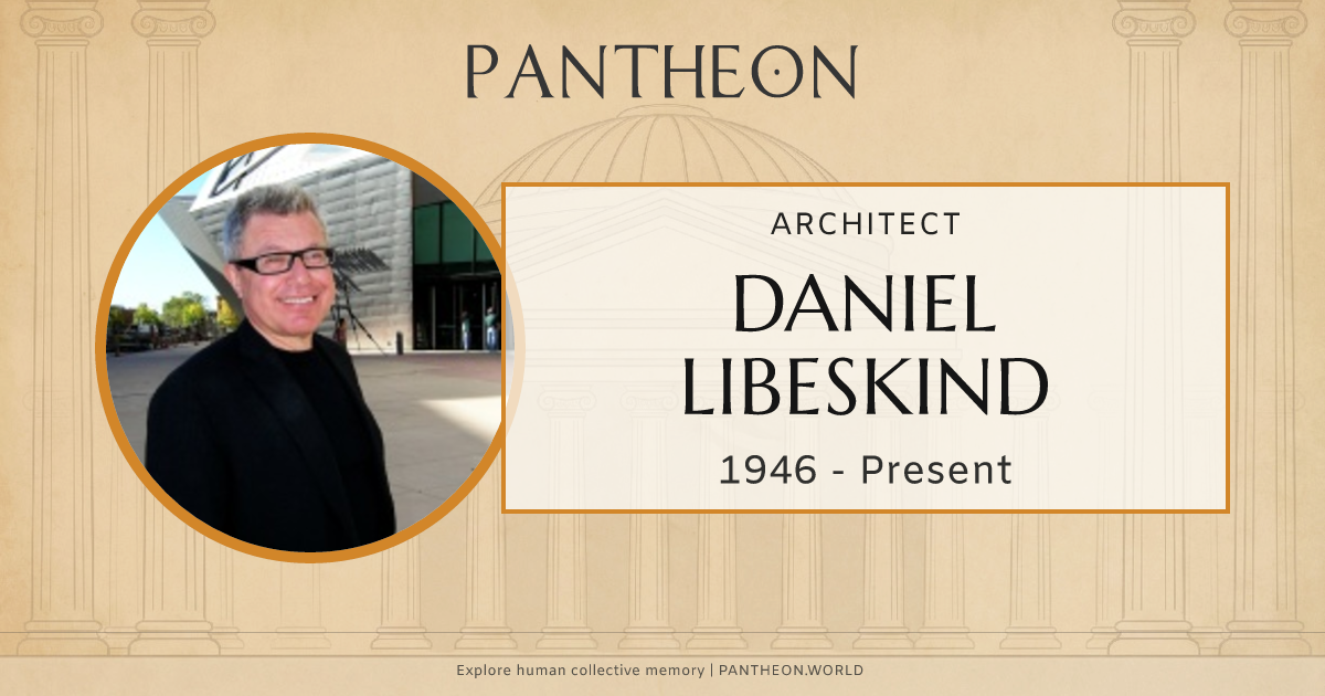 Daniel Libeskind Biography | Pantheon
