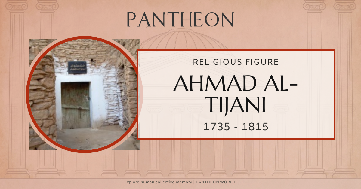 Ahmad al-Tijani Biography | Pantheon