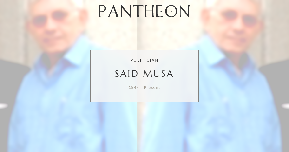 Said Musa Biography | Pantheon