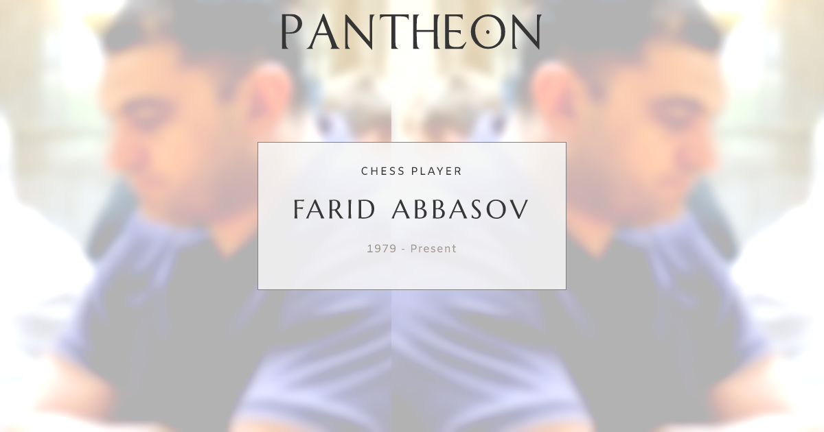 Farid Abbasov Biography | Pantheon