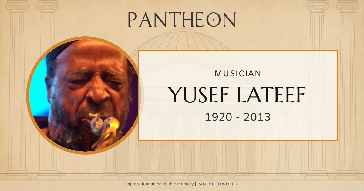 Yusef Lateef Biography | Pantheon
