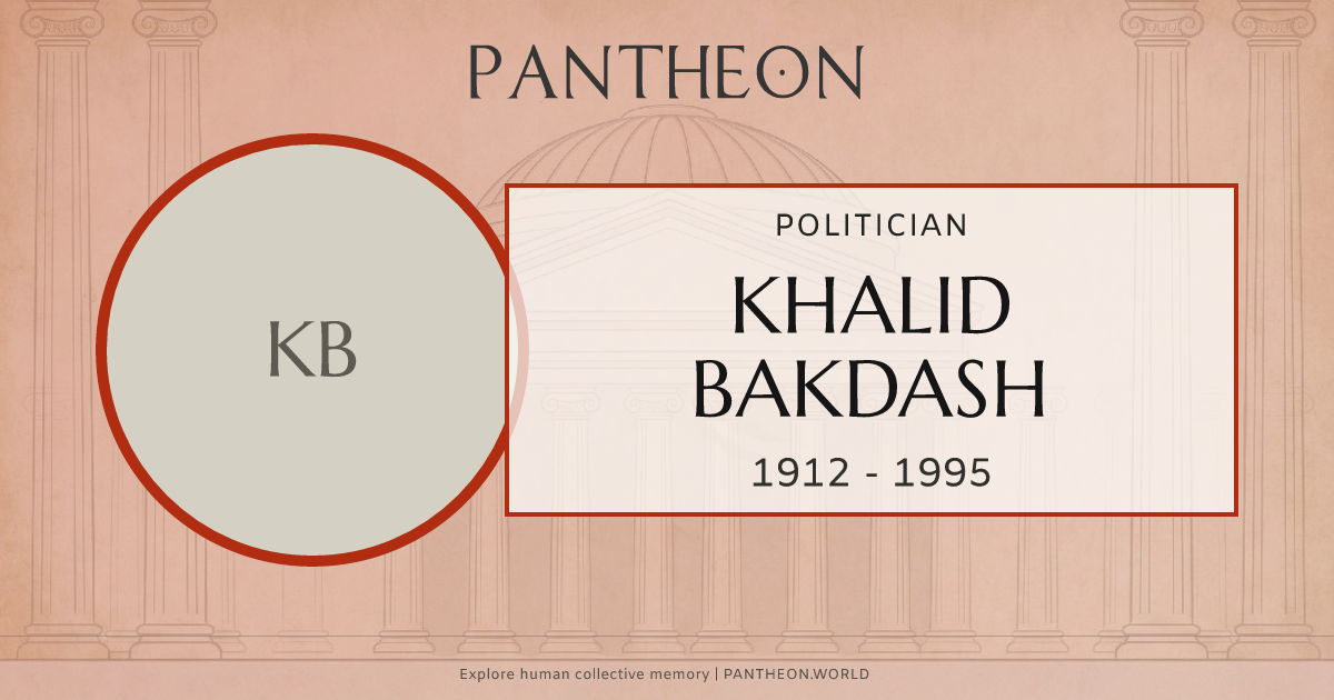 Khalid Bakdash Biography | Pantheon