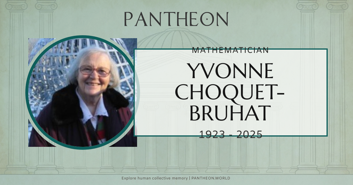 Yvonne Choquet-Bruhat Biography | Pantheon