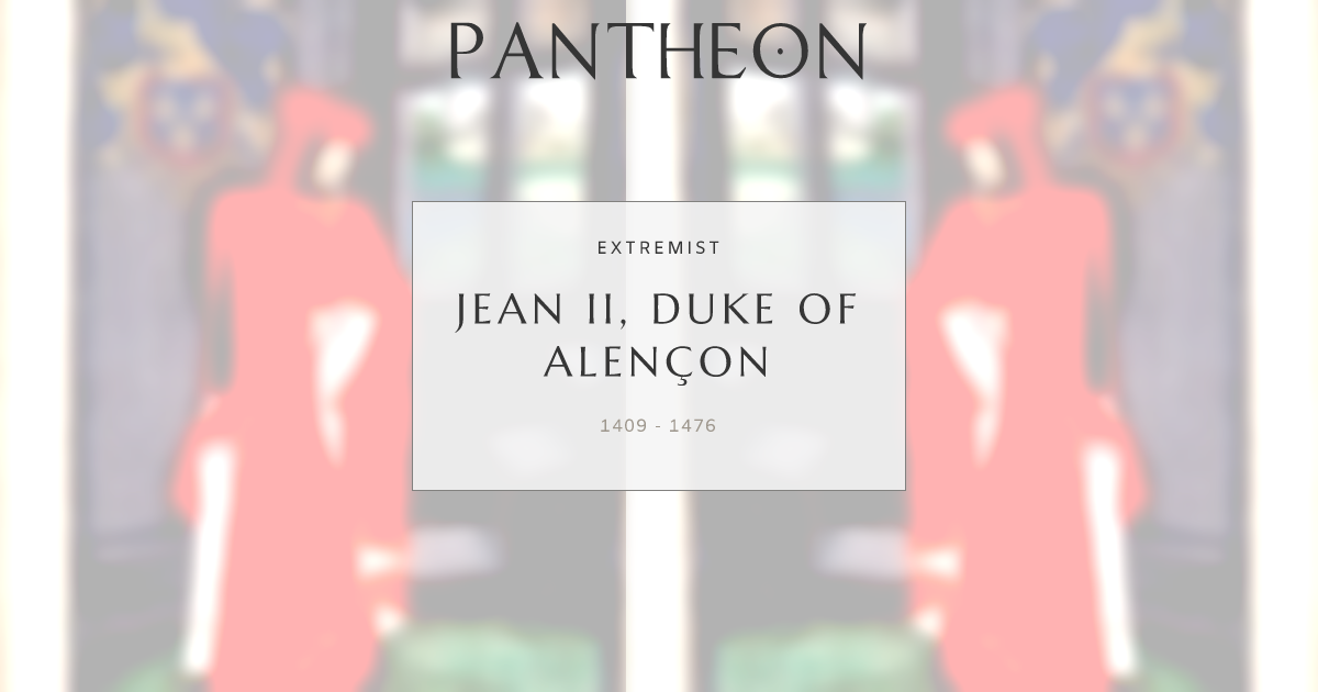 Jean II, Duke of Alençon Biography | Pantheon
