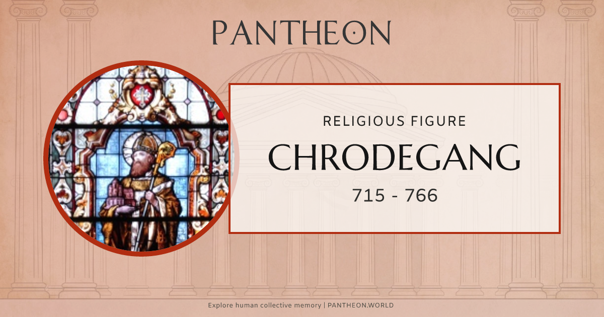 Chrodegang Biography | Pantheon
