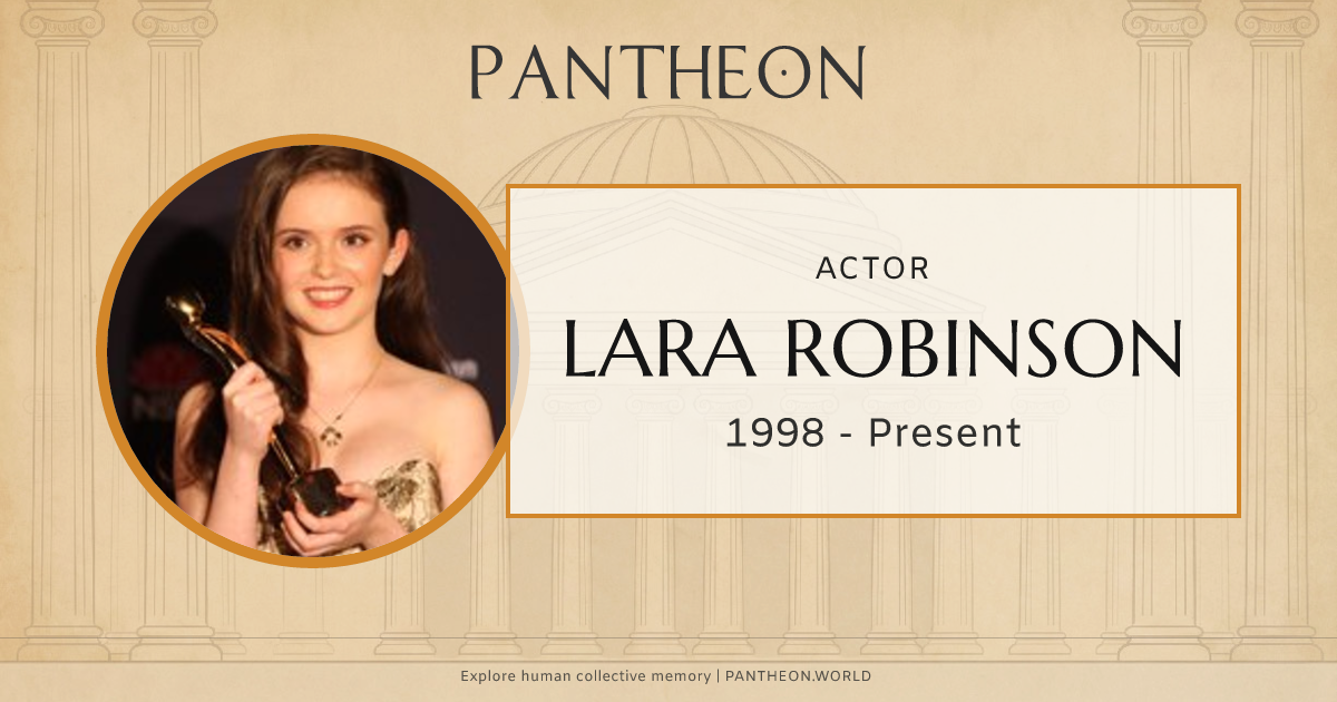 Lara Robinson Biography | Pantheon