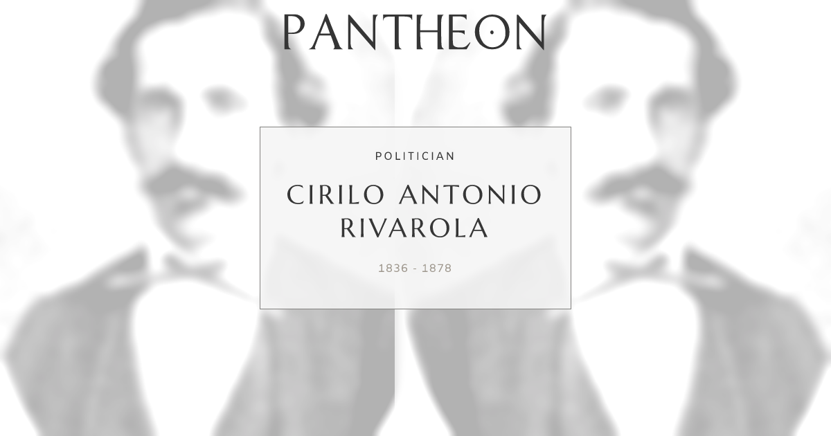 Cirilo Antonio Rivarola Biography | Pantheon