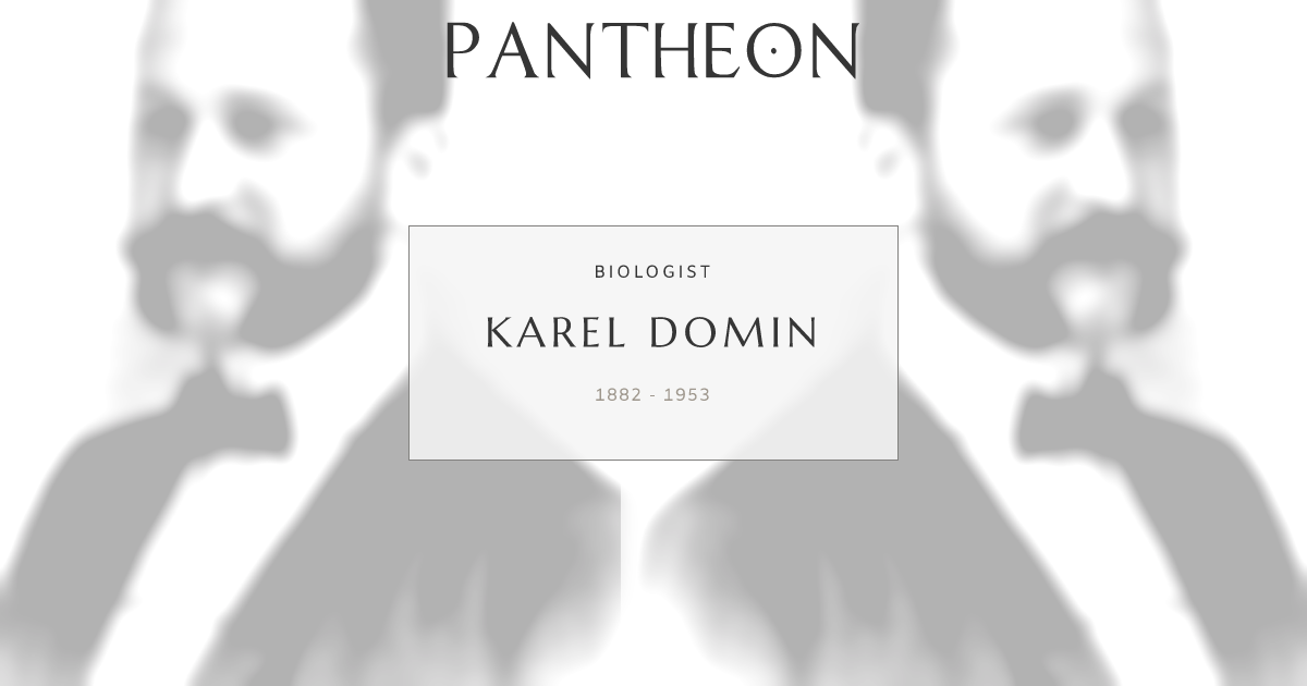 Karel Domin Biography | Pantheon