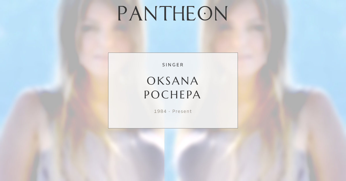 Oksana Pochepa Biography | Pantheon