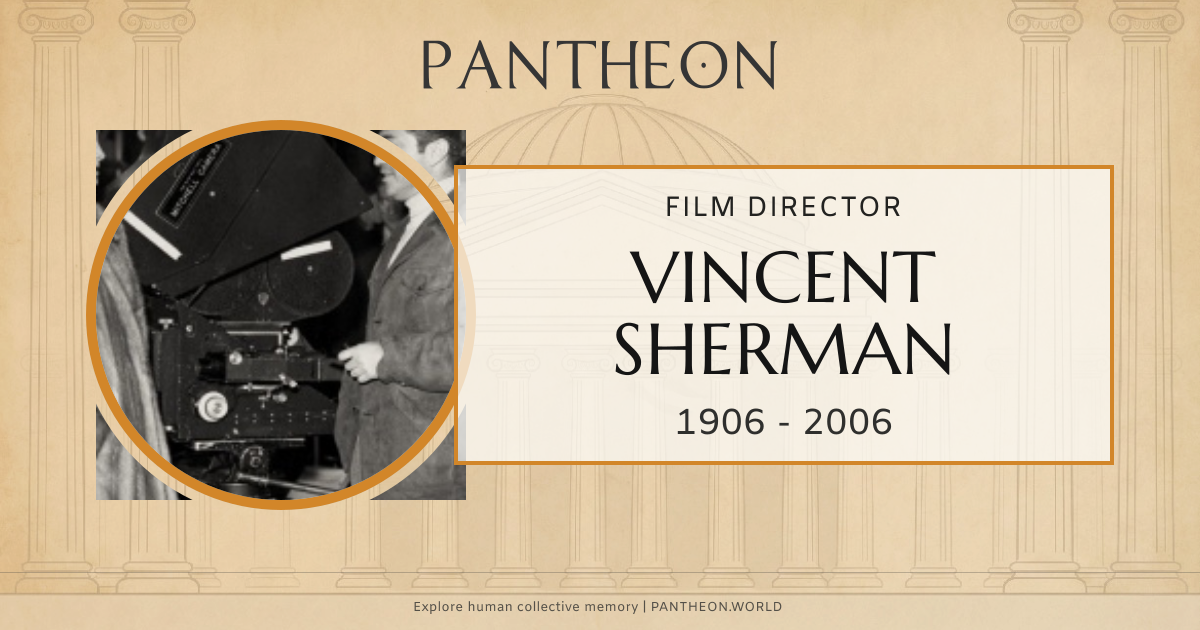 Vincent Sherman Biography | Pantheon