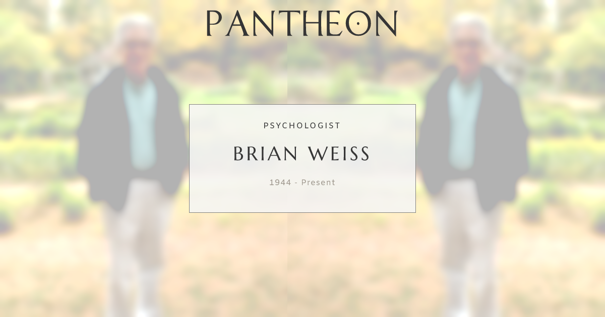 Brian Weiss Biography | Pantheon