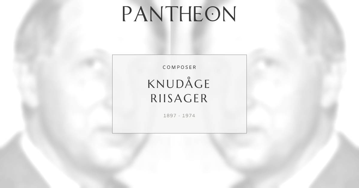 Knudåge Riisager Biography | Pantheon