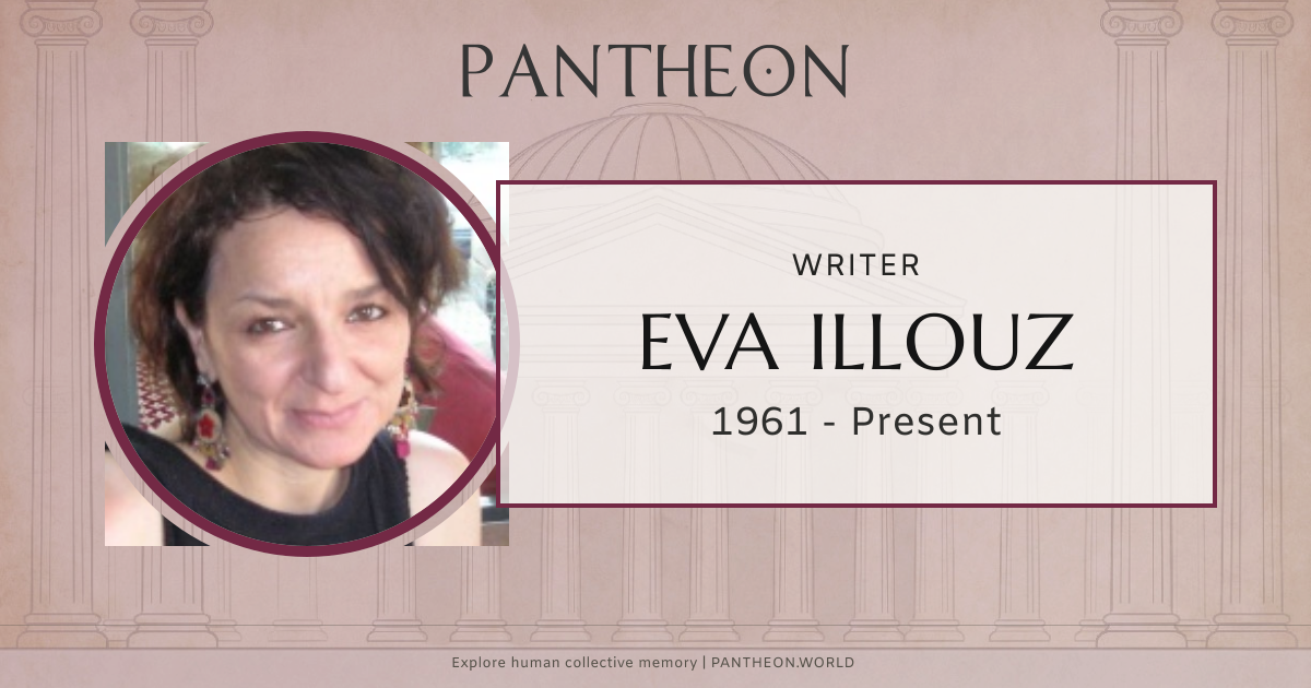 Eva Illouz Biography | Pantheon