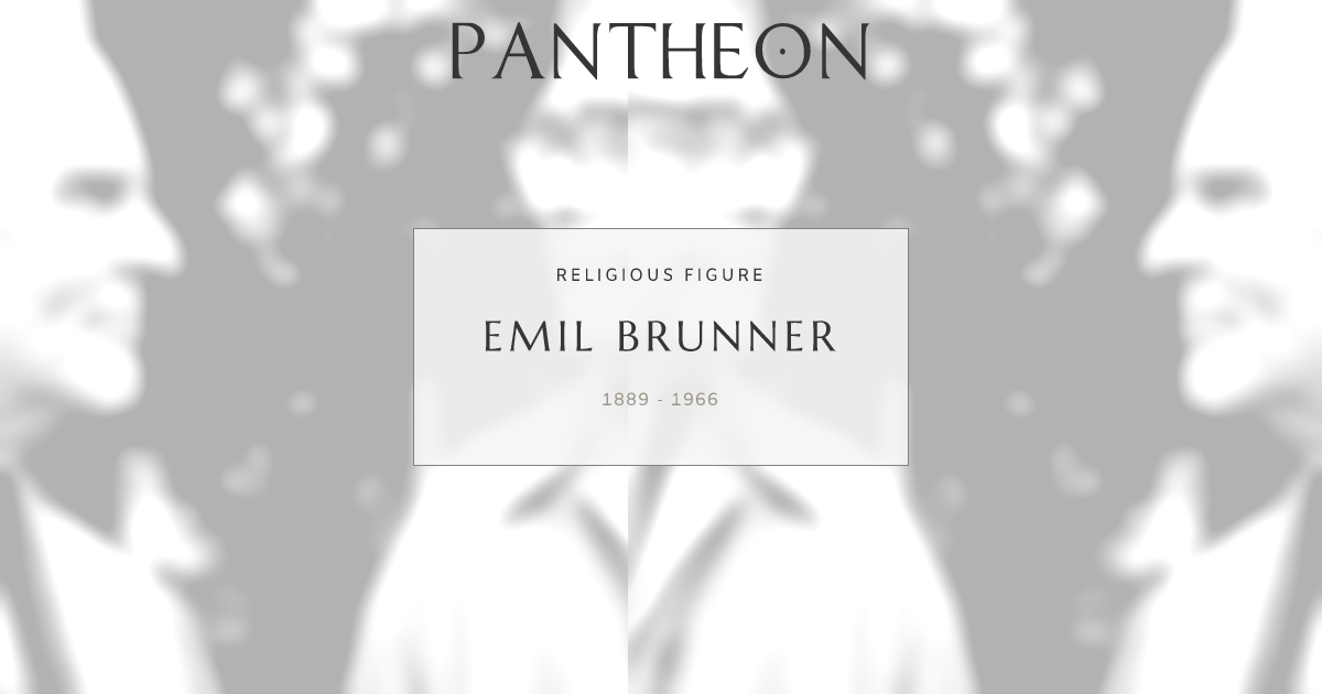 Emil Brunner Biography | Pantheon
