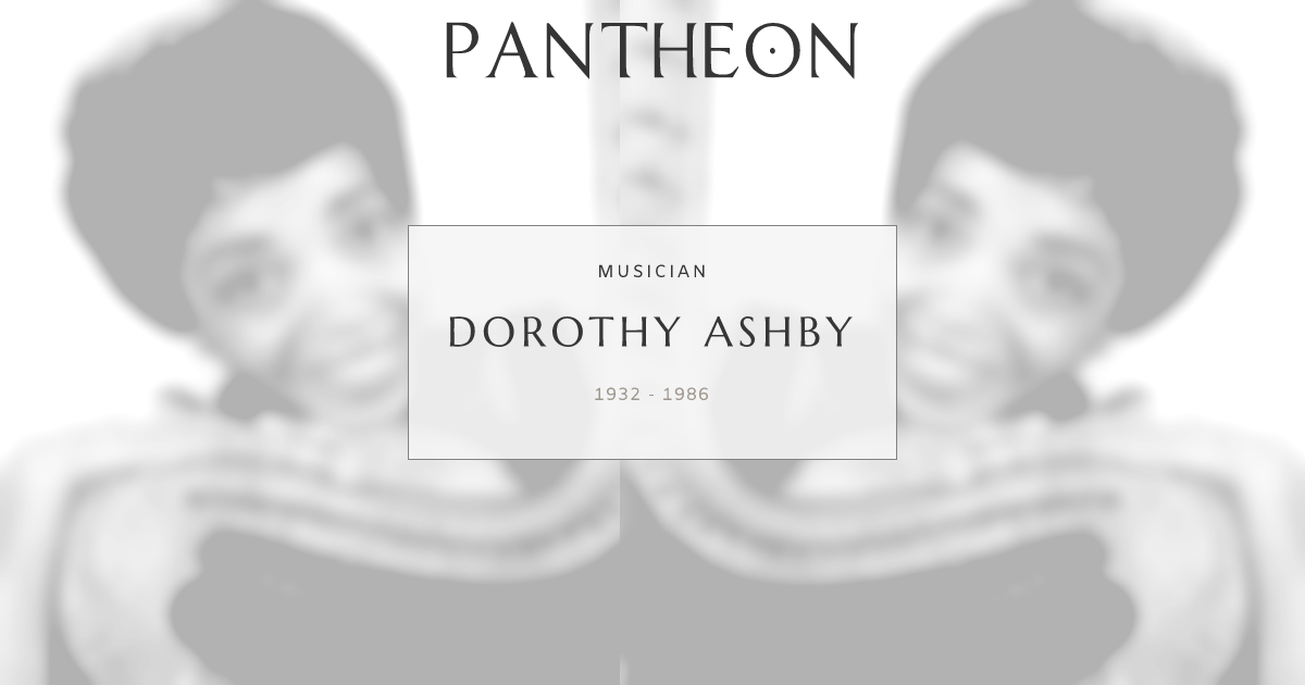 Dorothy Ashby Biography | Pantheon