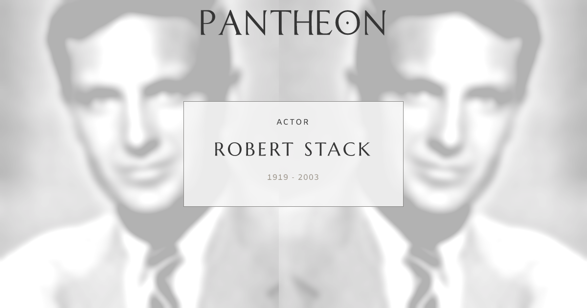 Robert Stack Biography | Pantheon