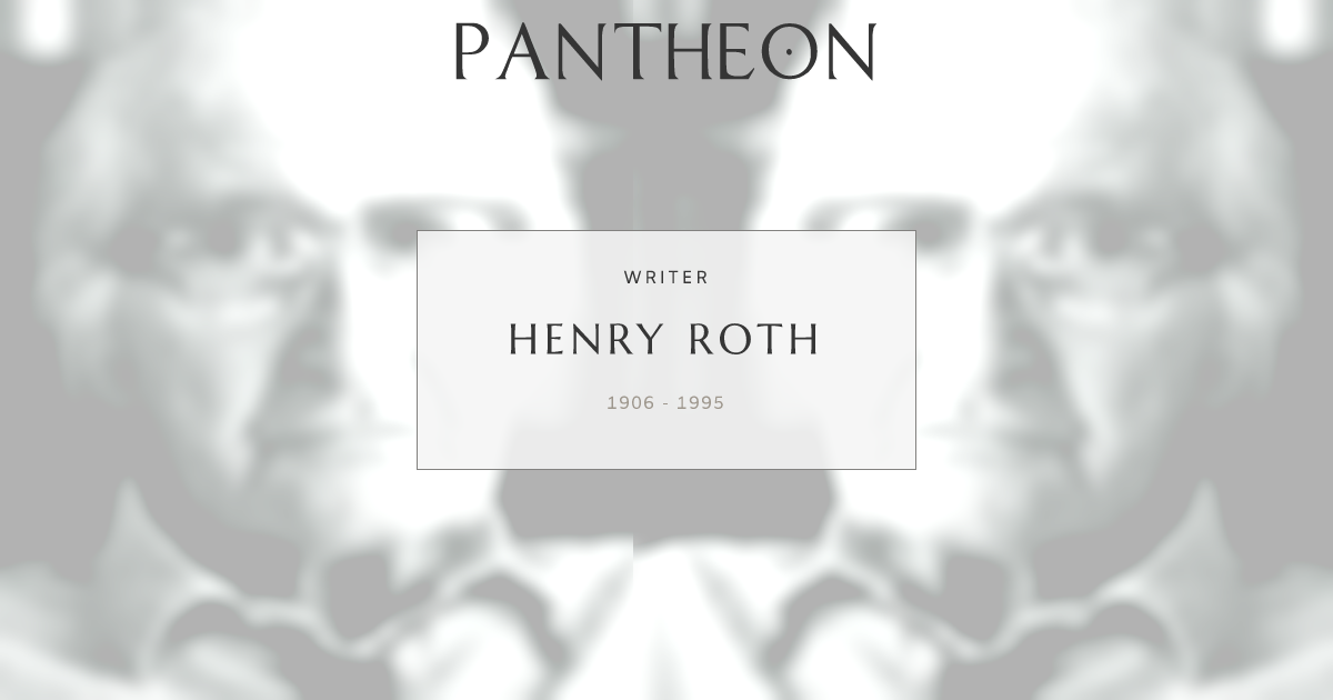 Henry Roth Biography | Pantheon