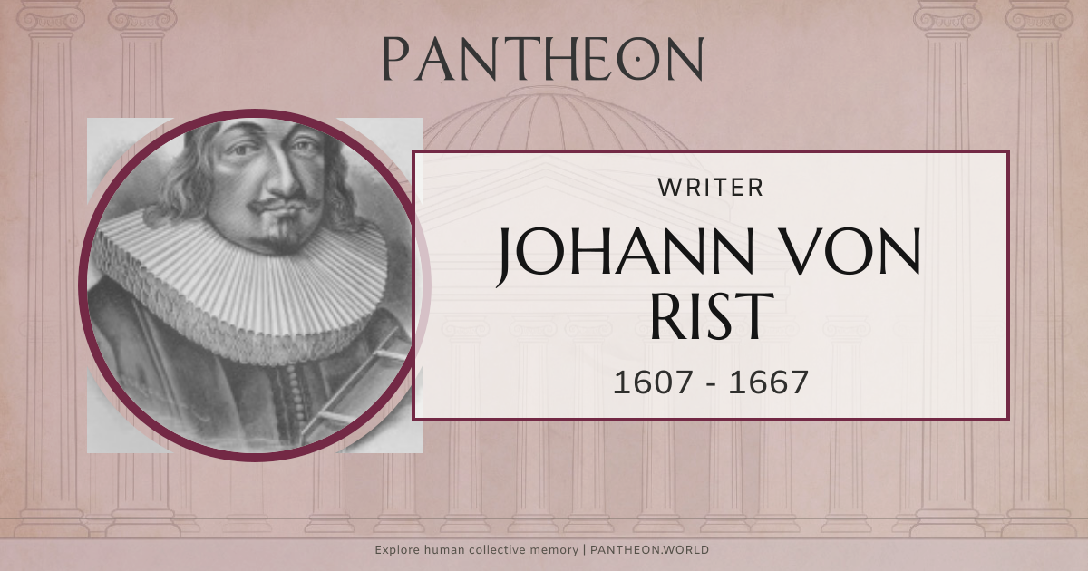 Johann von Rist Biography | Pantheon