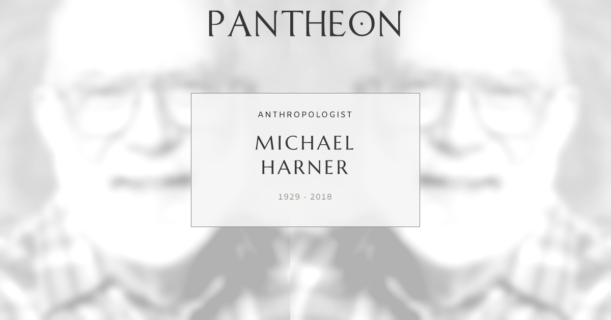 Michael Harner Biography | Pantheon