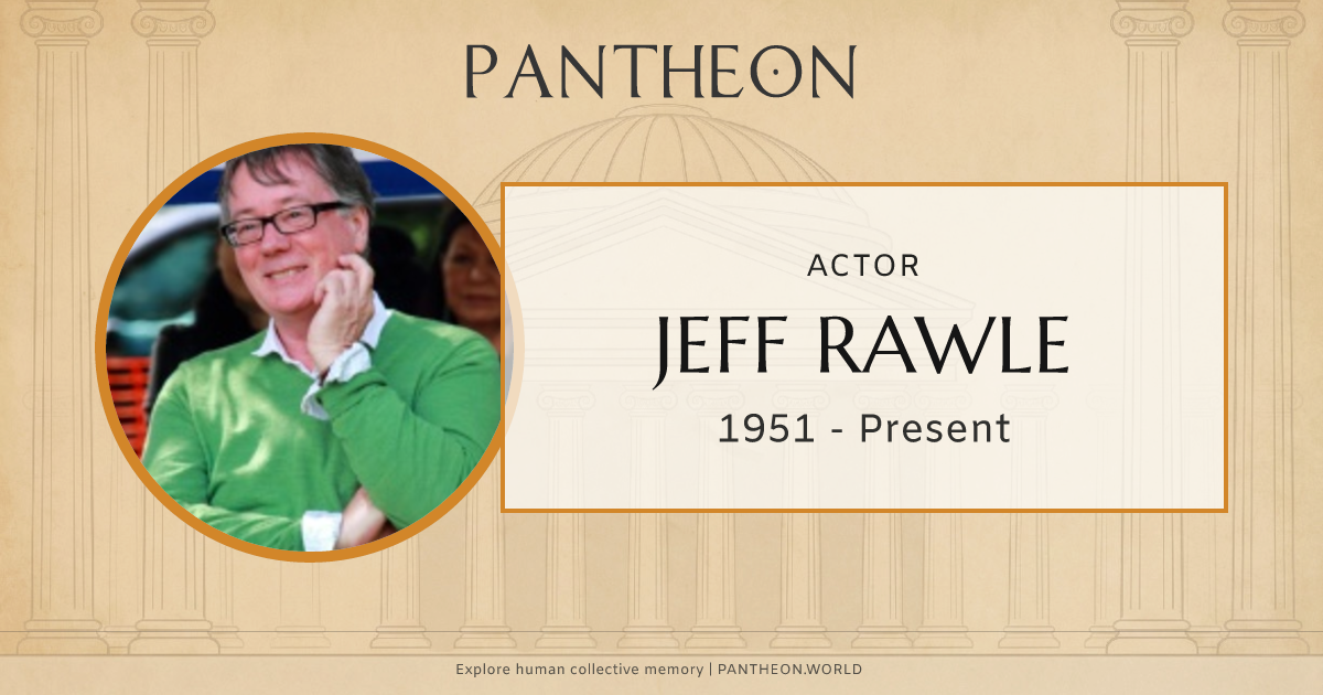 Jeff Rawle Biography | Pantheon