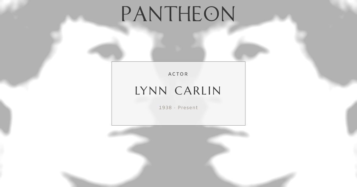 Lynn Carlin Biography | Pantheon