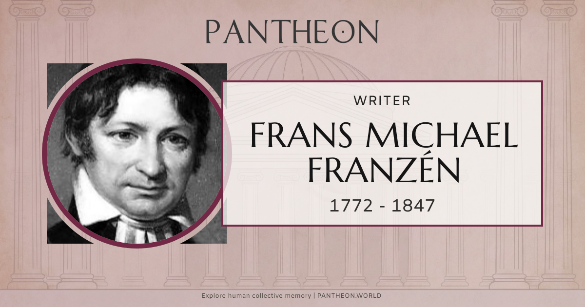 Frans Michael Franzén Biography | Pantheon