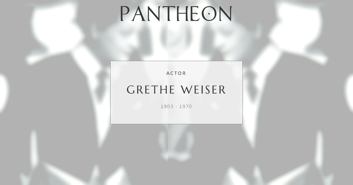 Grethe Weiser Biography | Pantheon