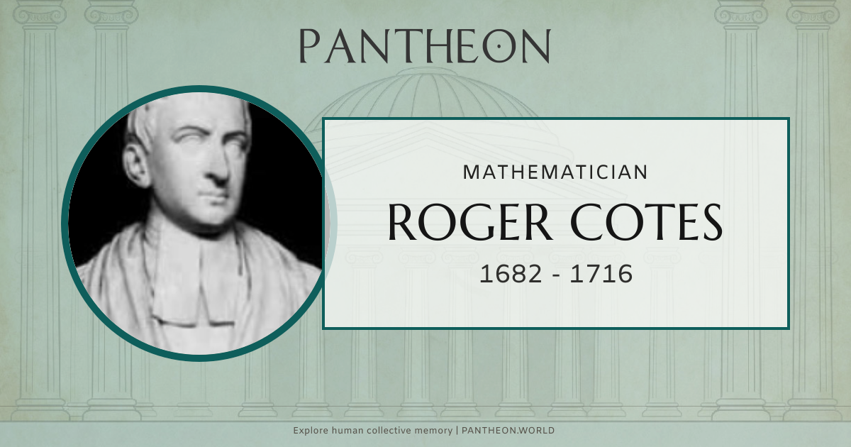 Roger Cotes Biography | Pantheon