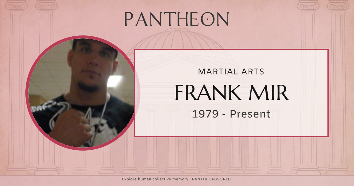 Frank Mir Biography | Pantheon