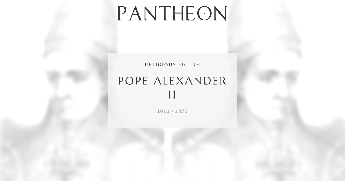 Pope Alexander II Biography | Pantheon