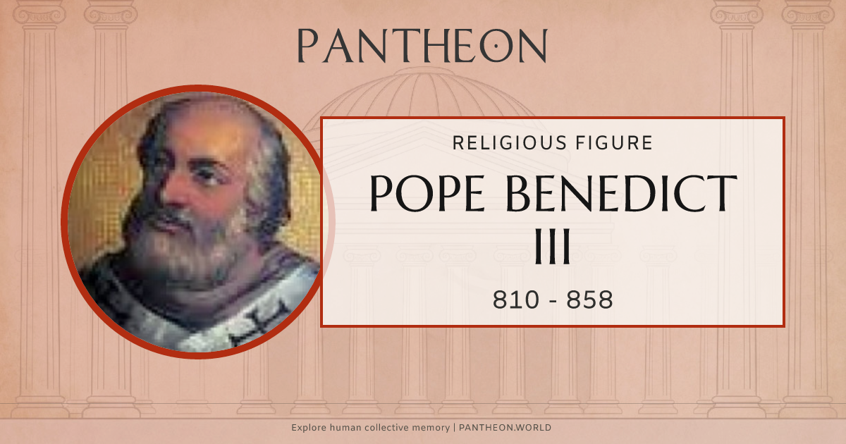Pope Benedict III Biography | Pantheon