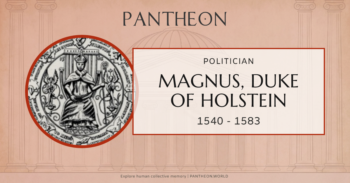 Magnus, Duke of Holstein Biography | Pantheon